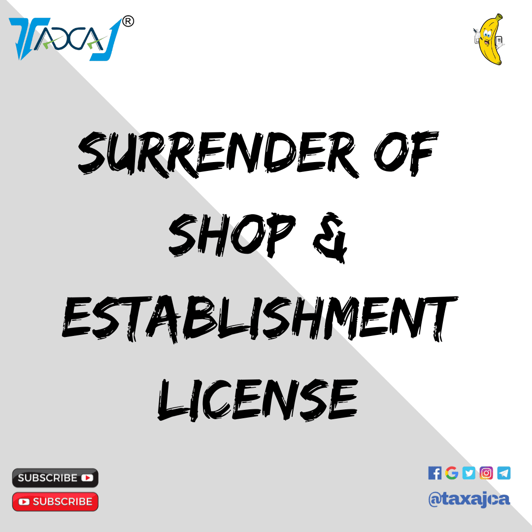 Shop Establishment License Surrender